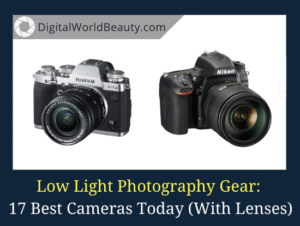 17 Best Cameras for Low Light Photography (And Videography)