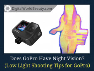 Does GoPro Have Night Vision? (Plus Low Light Shooting Tips)